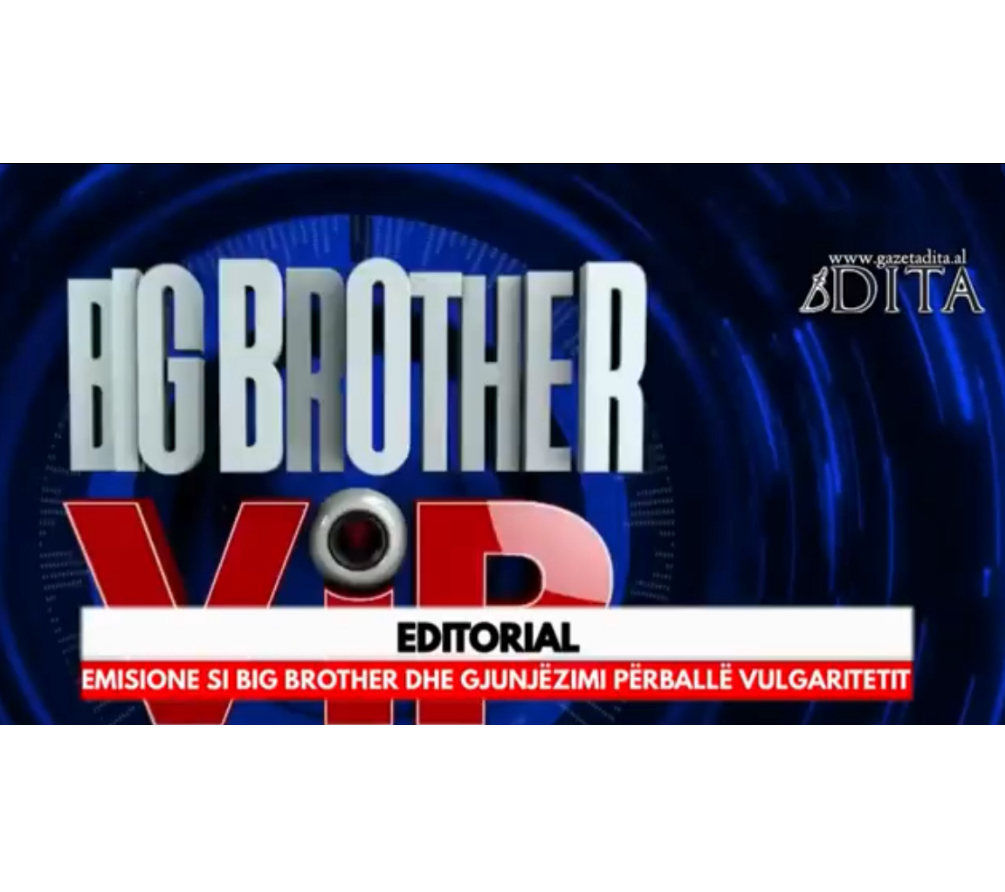 VIDEO: Emisione si Big Brother dhe gjunjëzimi përballë vulgaritetit... - Gazeta Dita